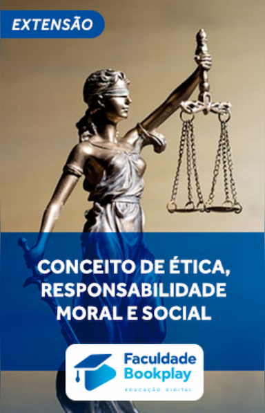 Bookplay - Conceito de ética, responsabilidade moral e social